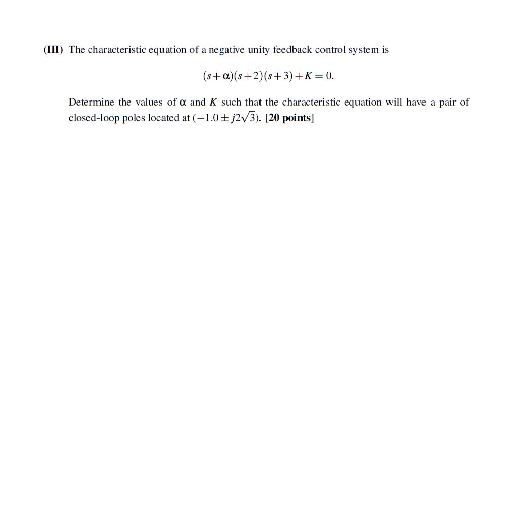 Solved III) The characteristic equation of a negative unity | Chegg.com