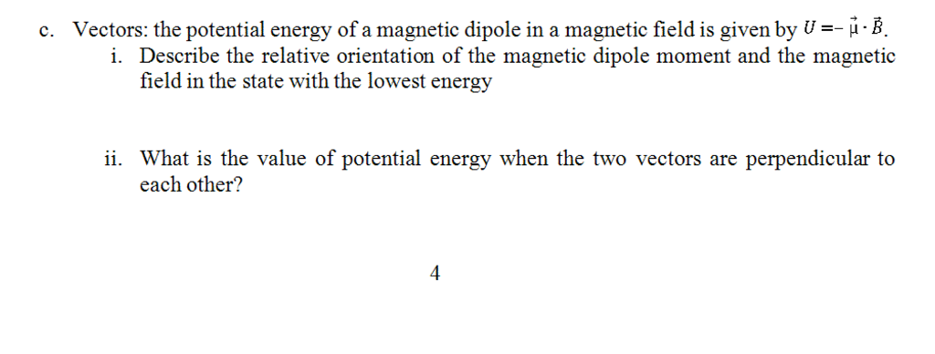 Solved Vectors: the potential energy of a magnetic dipole in | Chegg.com