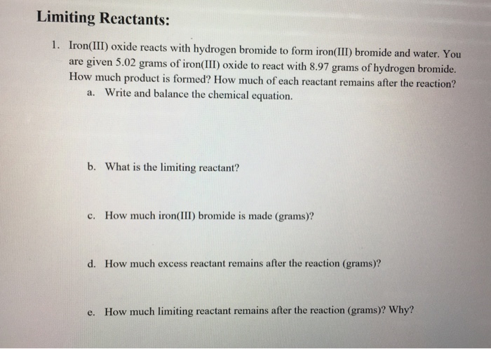 Solved Limiting Reactants: 1. Iron(III) oxide reacts with | Chegg.com