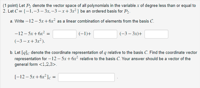 Solved (1 point) Let P2 denote the vector space of all | Chegg.com