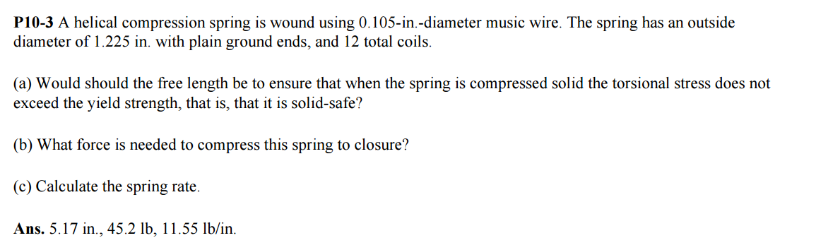 Solved A helical compression spring is wound using | Chegg.com