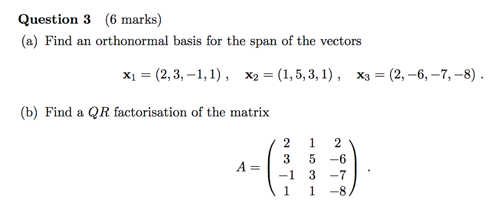 Solved Find an orthonormal basis for the span of the vectors | Chegg.com