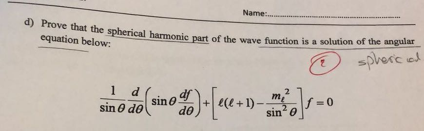 Solved that the spherical harmonic part of the wave function | Chegg.com