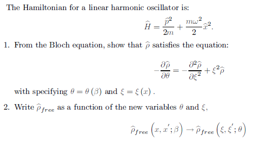 The Hamiltonian for a linear harmonic oscillator is: | Chegg.com