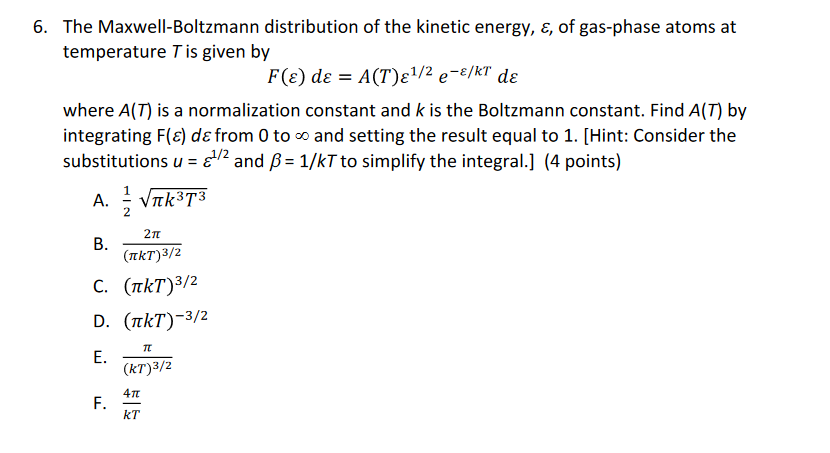Solved The Maxwell-Boltzmann distribution of the kinetic | Chegg.com