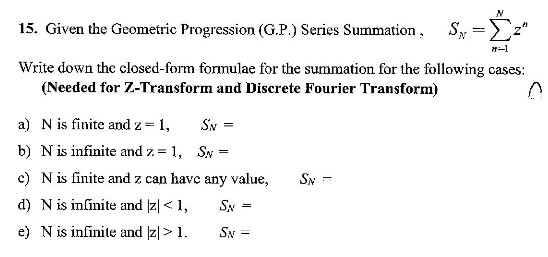 Solved 15. Given the Geometric Progression (G.P ) Series | Chegg.com Solved 15. Given the Geometric Progression (G.P ) Series | Chegg.com