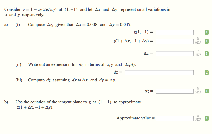 Solved Compute z = 1 - xy cos (pi y) at (1, -1) and let | Chegg.com