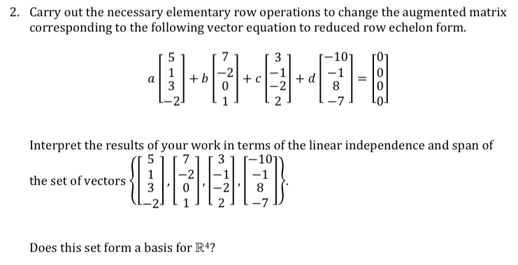 Solved 2. Carry out the necessary elementary row operations | Chegg.com