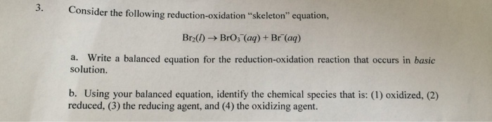 Solved Consider the following reduction-oxidation "skeleton" | Chegg.com