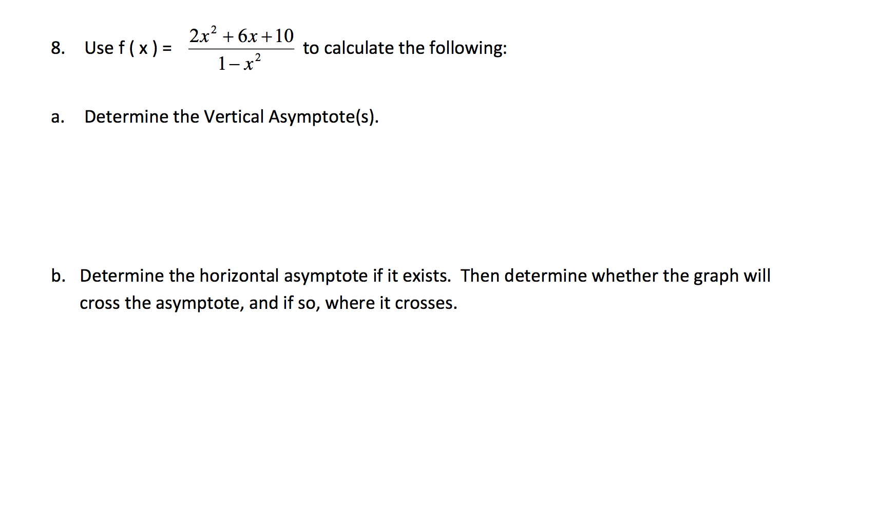 Solved Use f ( x ) = 2c^2+6c+10/1-x^2 to calculate the | Chegg.com