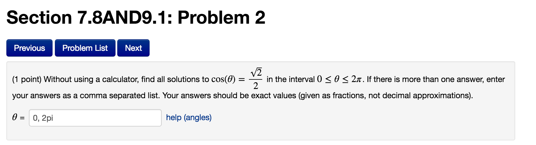 Solved Without using a calculator, find all solutions to | Chegg.com