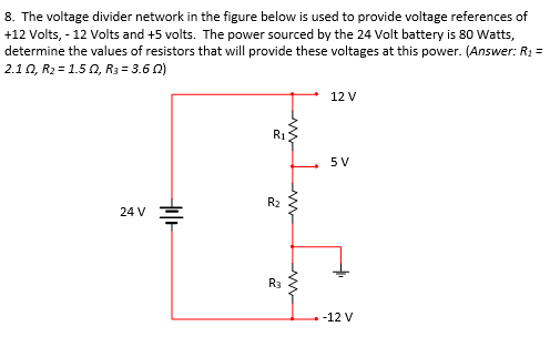Solved The voltage divider network in the figure below is | Chegg.com