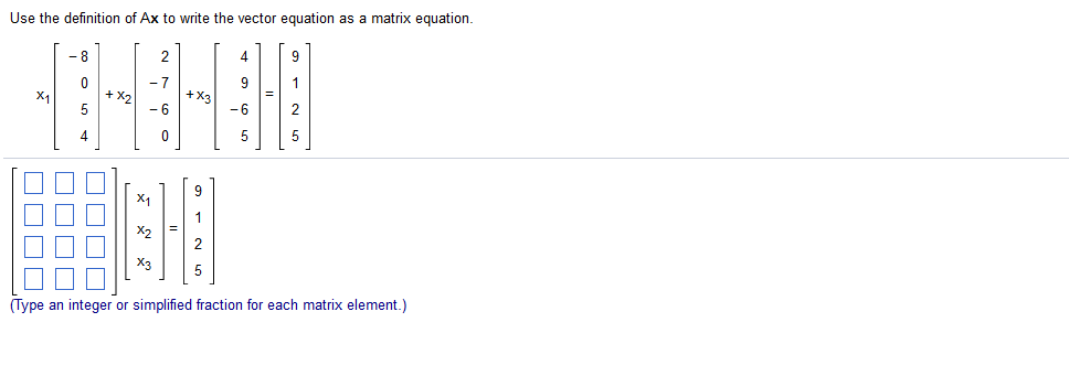 Solved Use the definition of Ax to write the vector equation | Chegg.com