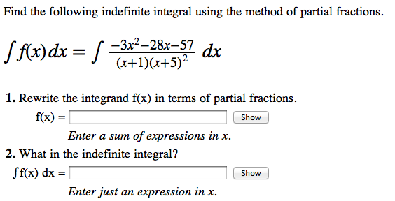 Solved Find the following indefinite integral using the | Chegg.com