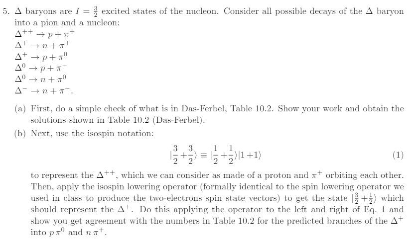 Delta baryons are I = 3/2 excited states of the | Chegg.com