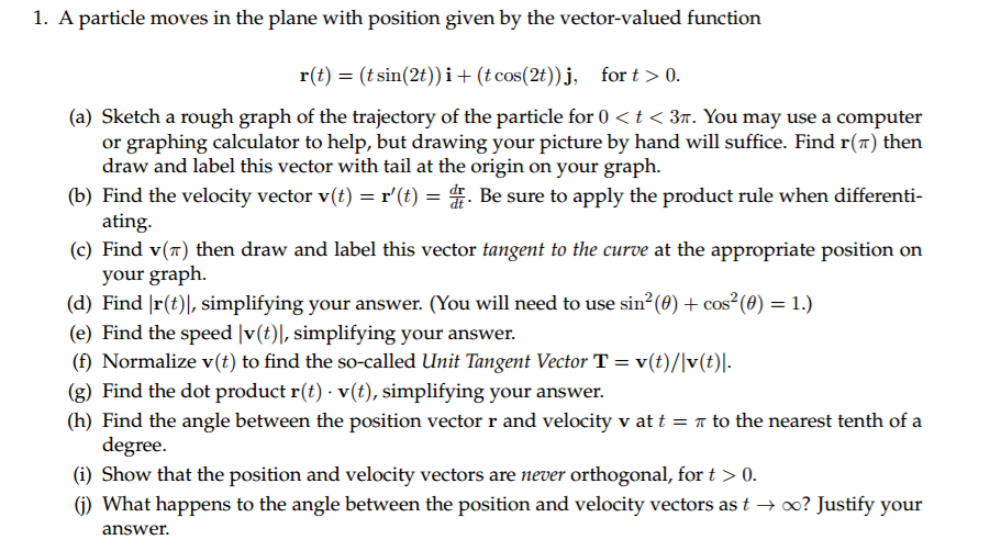 Solved A particle moves in the plane with position given by | Chegg.com
