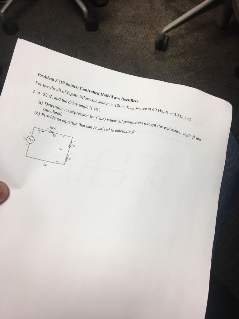 Solved Pr oblem 3 (10 points) Controlled Half-Wave | Chegg.com