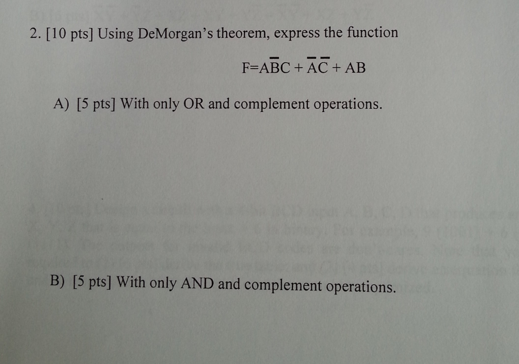 Solved Using DeMorgan's theorem, express the function F = A | Chegg.com
