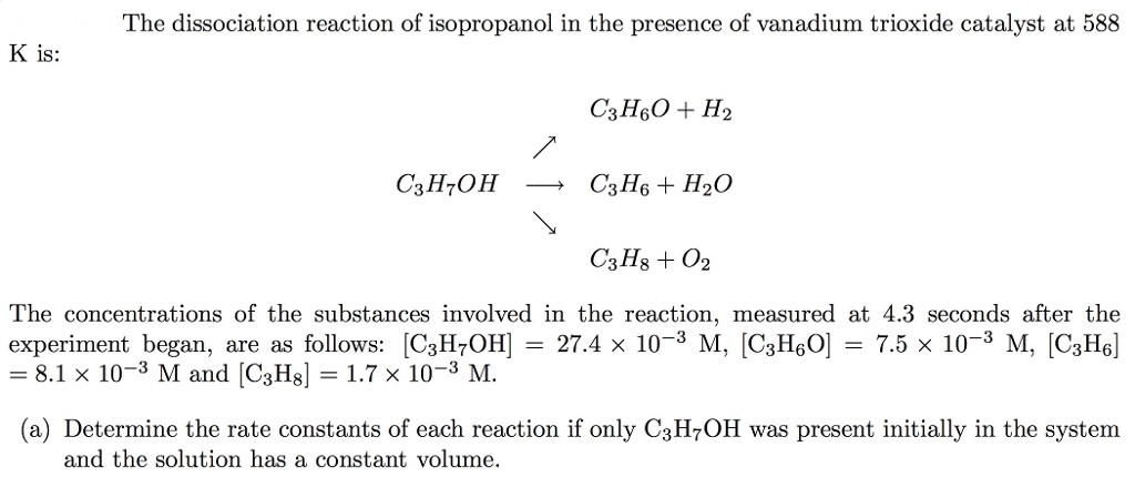 Solved The dissociation reaction of isopropanol in the | Chegg.com