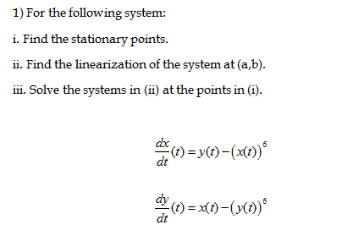 Solved 1)For the following system i. Find the stationary | Chegg.com