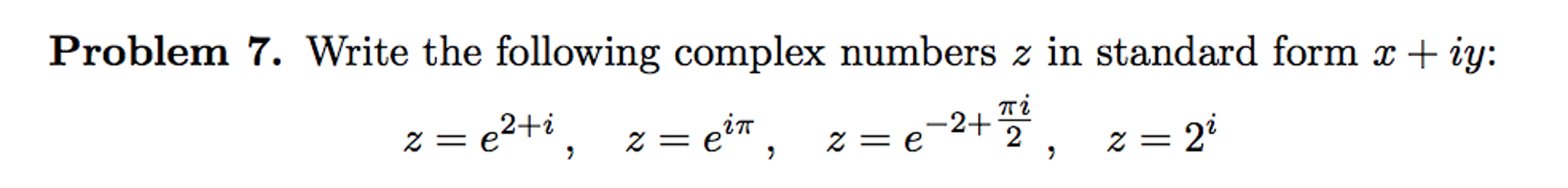 Solved Write The Following Complex Numbers 2 In Standard