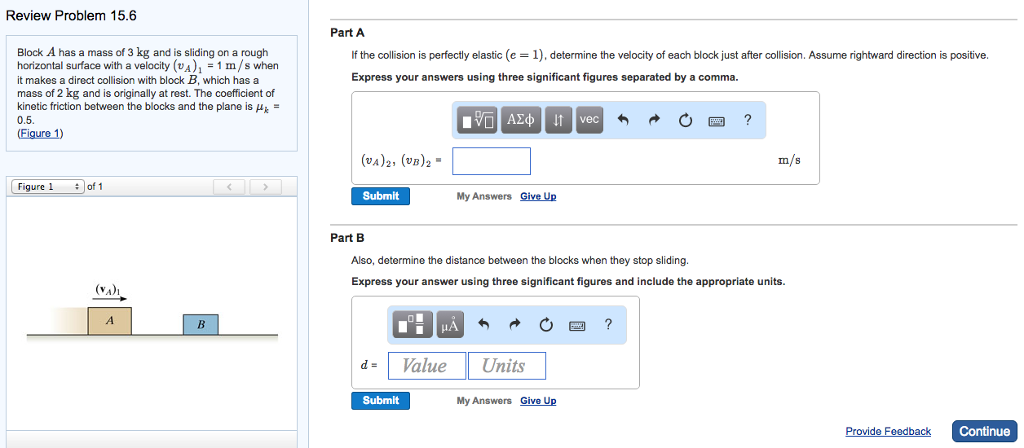 Solved Block A has a mass of 3 kg and is sliding on a rough | Chegg.com