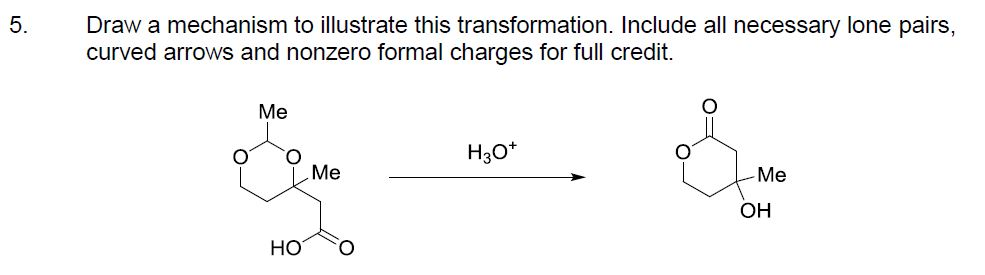 Solved 5. Draw a mechanism to illustrate this | Chegg.com