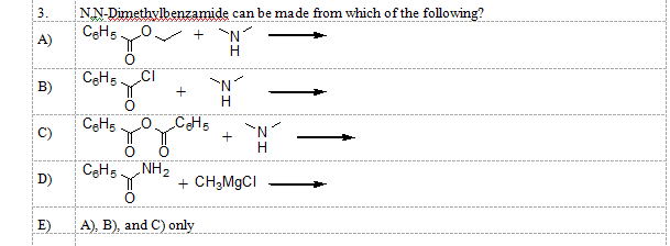 Solved Organic chemistry: N,N-Dimethylbenzamide can be made | Chegg.com