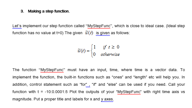 Solved 3. Making a step function. Let's implement our step | Chegg.com
