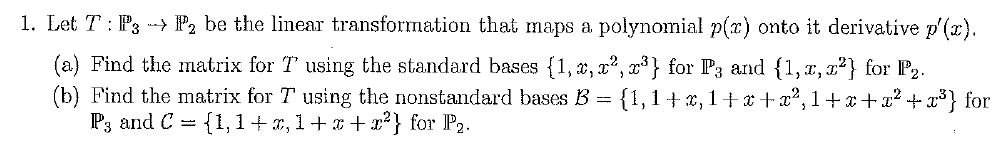 Solved Let T: P3 rightarrow P_2 be the linear transformation | Chegg.com