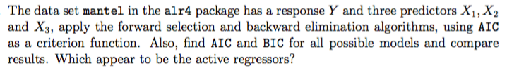 The data set mantel in the alr4 package has a | Chegg.com