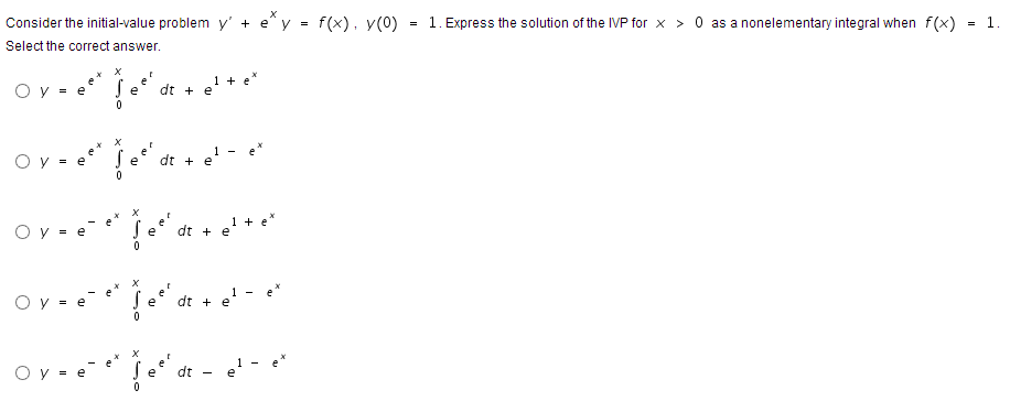 Solved Consider the initial-value problem y' + ex y = f(x), | Chegg.com