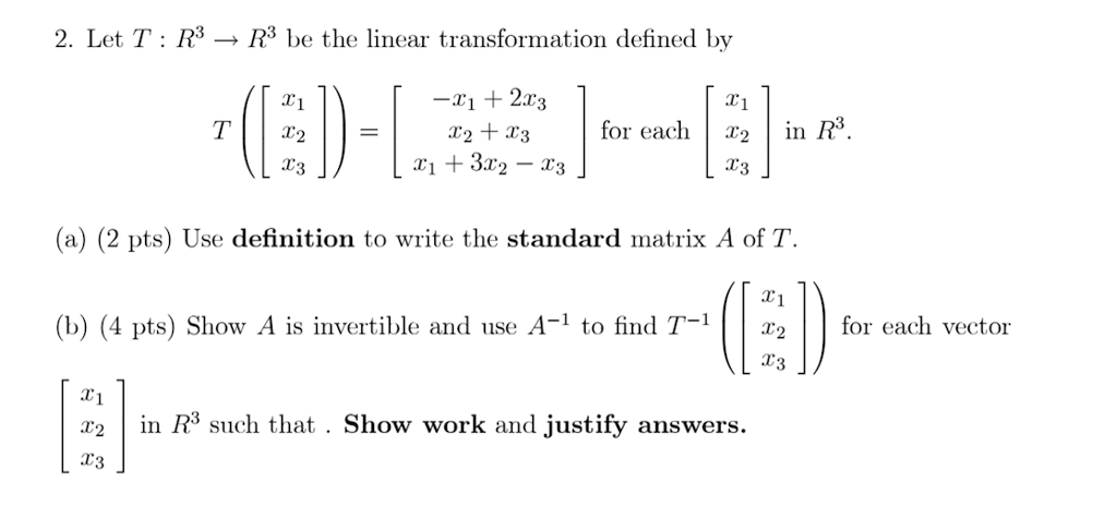 Solved 2 Let T R3 R3 Be The Linear Transformation Chegg