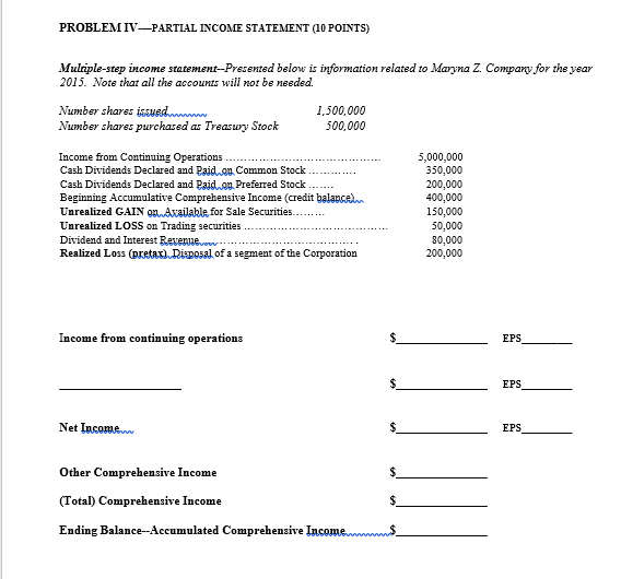 Solved PROBLEMIV-PARTIAL INCOME STATEMENT (10 POINTS) | Chegg.com