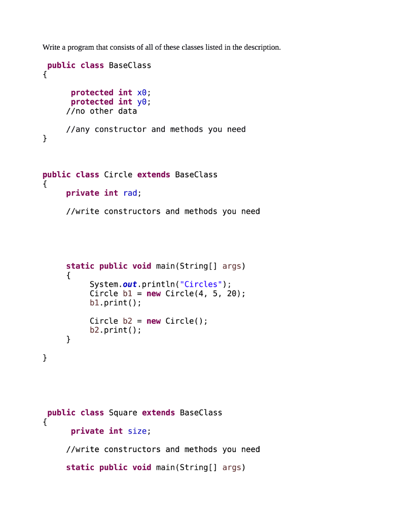 Solved Write a program that consists of all of these classes | Chegg.com
