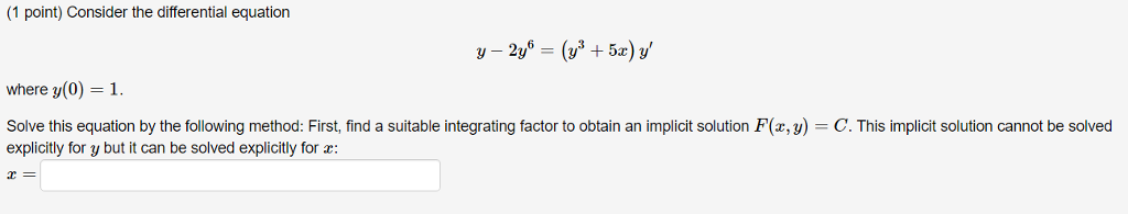 Solved Consider the differential equation y - 2y^6 = (y^3 + | Chegg.com