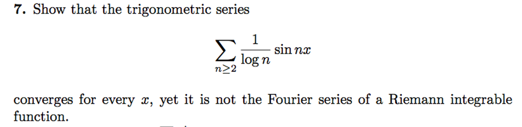 Solved Show that the trigonometric series sigma_n | Chegg.com