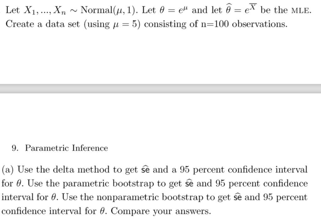 Let Xi, , X, ~ Normal(?, 1). Let ?-e? and let ?-cX be | Chegg.com