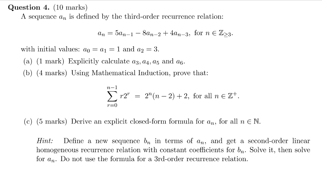 Solved Question 4 10 Marks A Sequence An Is Defined By