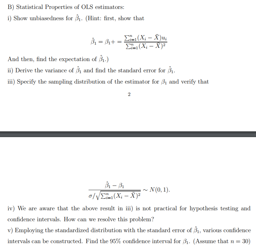 B) Statistical Properties of OLS estimators: i) Show | Chegg.com