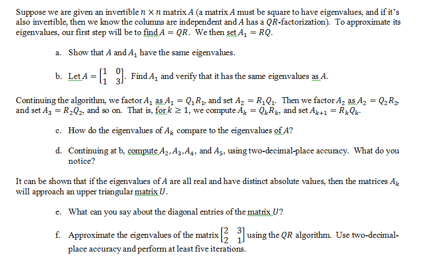 Solved Suppose we are given an invertible it x it matrix A | Chegg.com