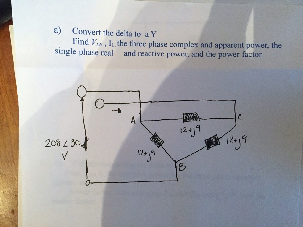 Solved a) Convert the delta to a Y Find VLN, IL, the three | Chegg.com