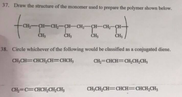 Solved 37. Draw the structure of the monomer used to prepare | Chegg.com