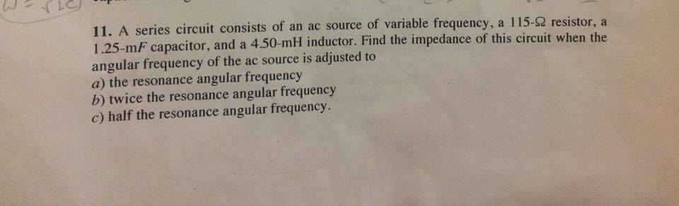 Solved A Series Circuit Consists Of An Ac Source Of Variable