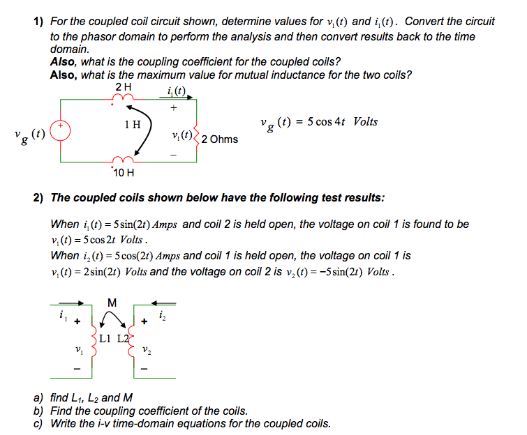 Solved For the coupled coil circuit shown, determine values | Chegg.com