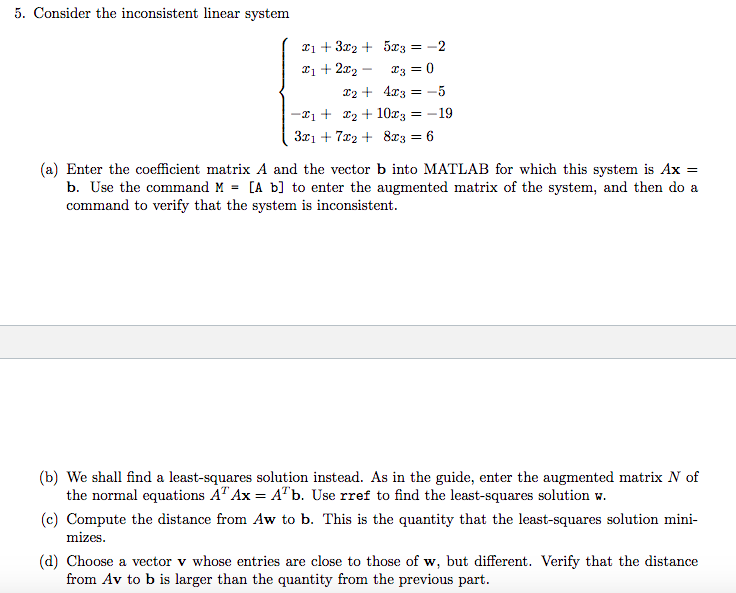Solved Hello, this is my matlab hw from linear algebra | Chegg.com