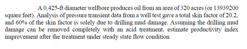 Solved A 0.425-ft diameter wellbore produces oil from an | Chegg.com