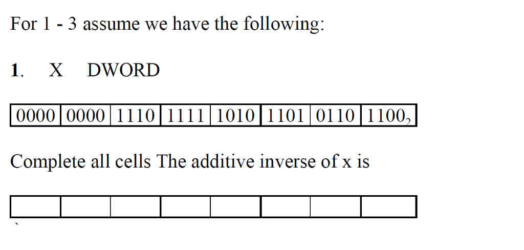Solved For 1 3 assume we have the following: 0000 0000 1110 | Chegg.com