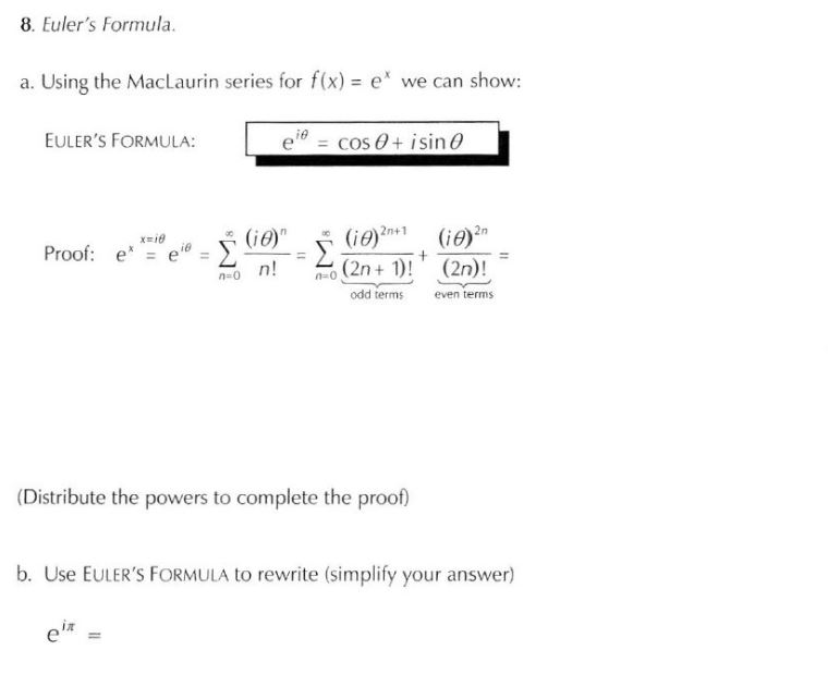 Solved Euler's Formula. a. Using the MacLaurin series for | Chegg.com