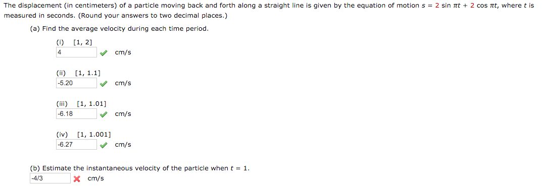 Solved The displacement (in centimeters) of a particle | Chegg.com